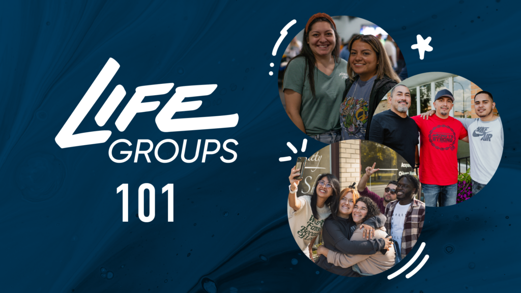 Life Groups 101 - New Life Community Church